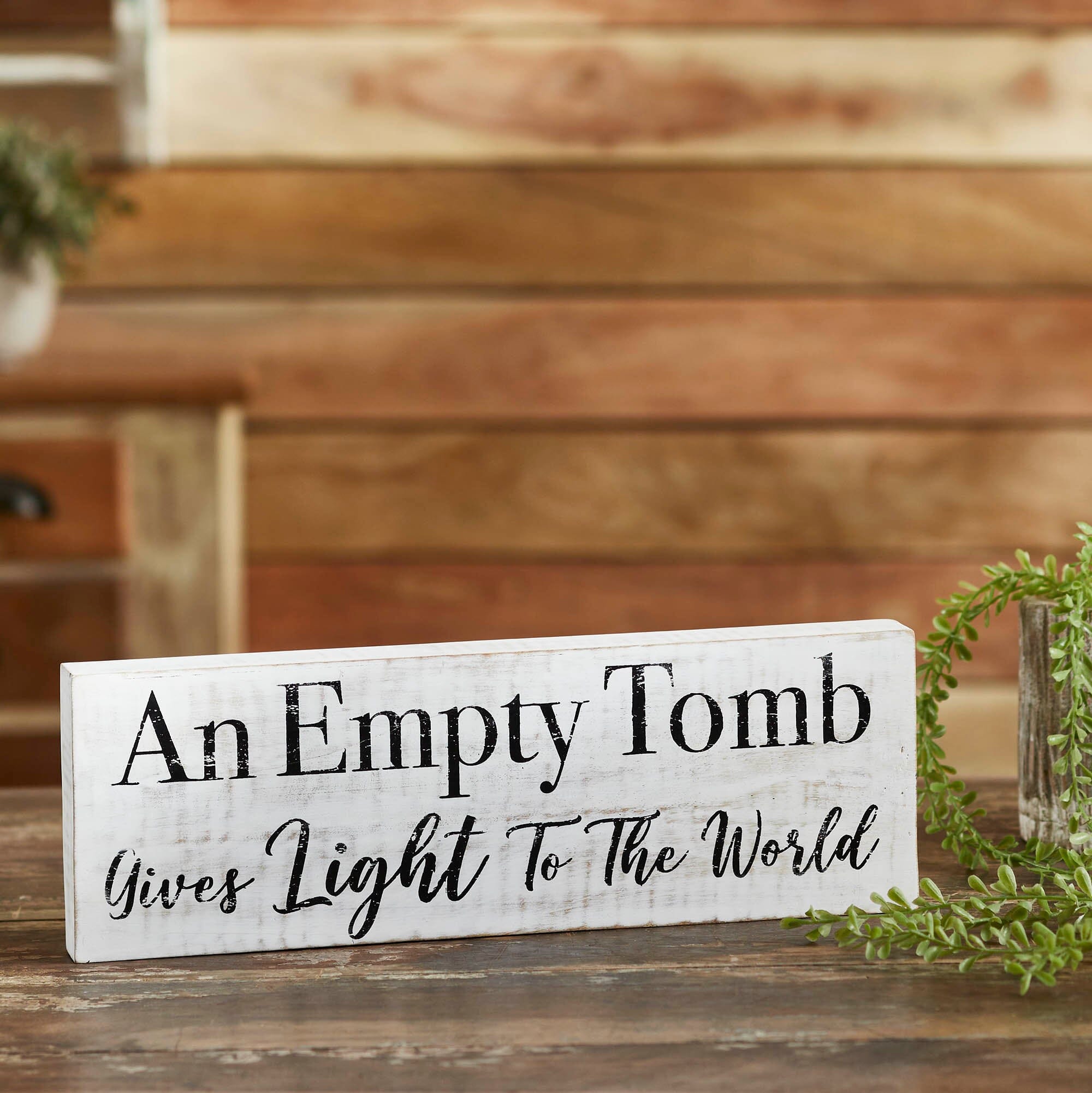 An Empty Tomb Wooden Sign - 5x15"